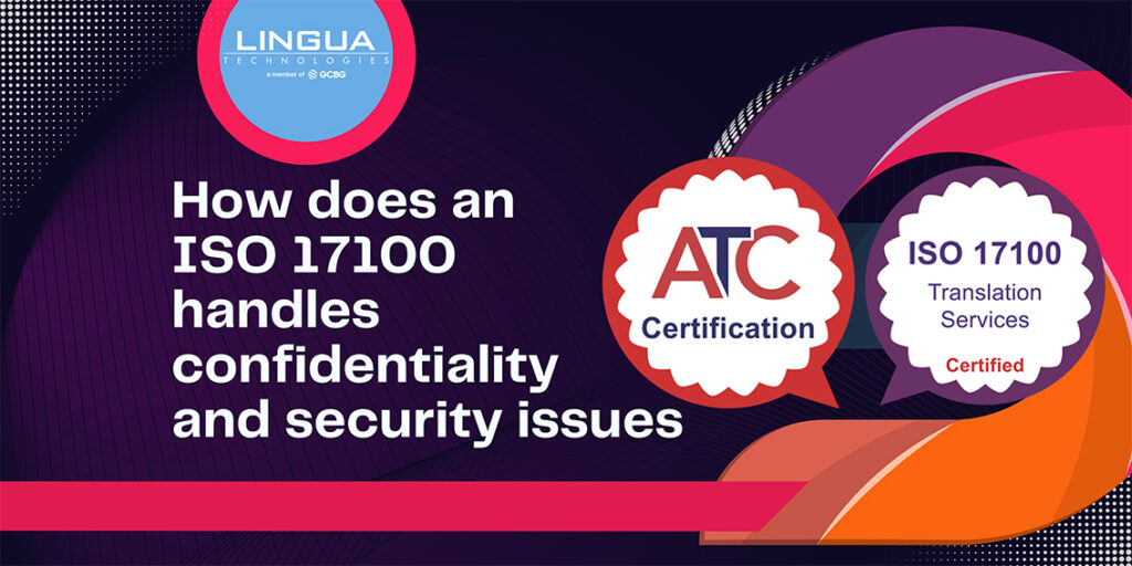 How does an ISO 17100-certified translation company like Lingua ...